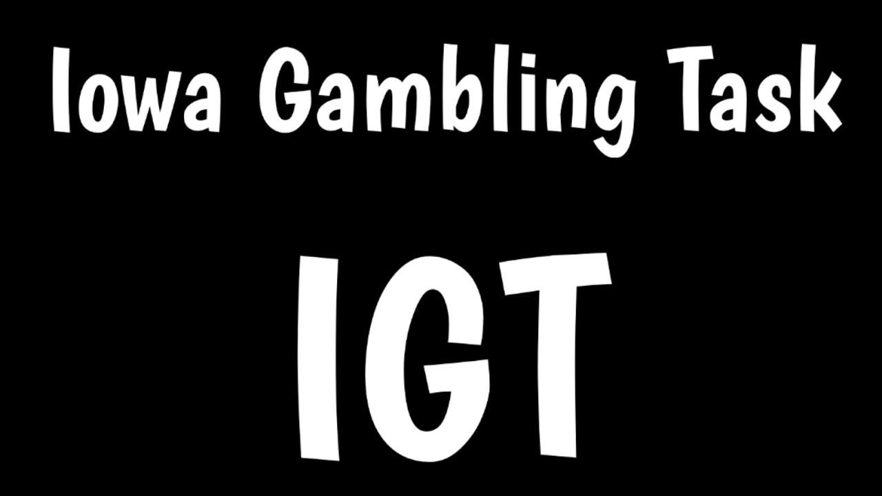 Iowa Gambling Task | IGT | - YouTube