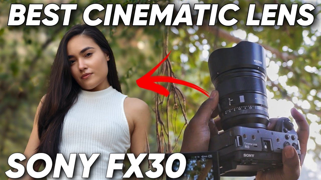 Best Budget Cinematic Lens For Sony FX30 | Viltrox 27mm F1.2 Lens ...
