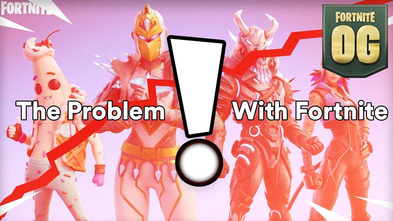 The Problem With Fortnite (And How To Fix It) - YouTube