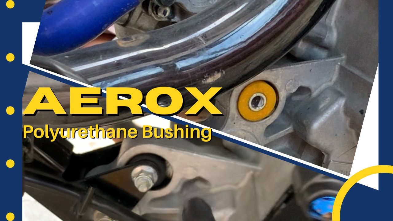 Aerox Engine Bushing/Dumper - YouTube