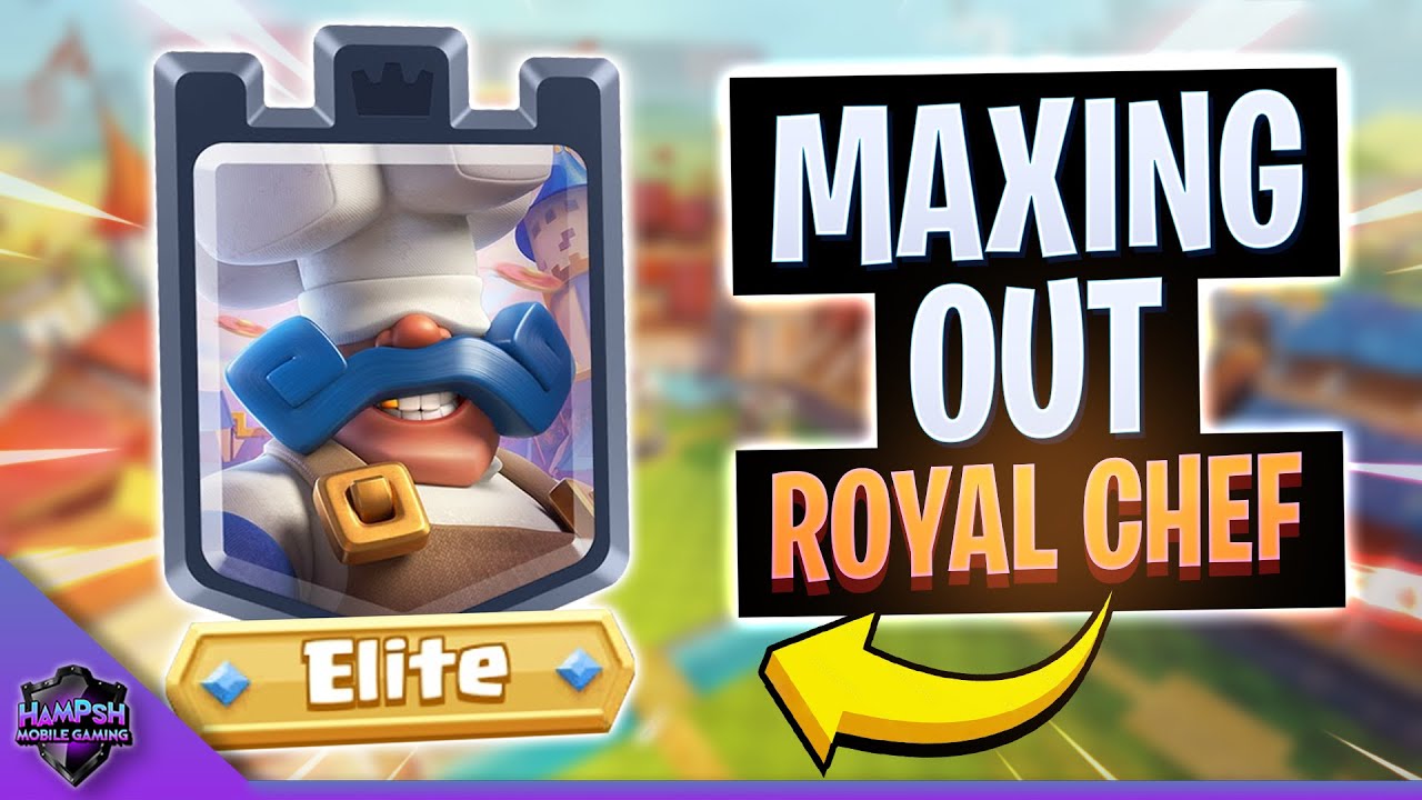 The BEST Deck for MAXED OUT Royal Chef in Clash Royale - YouTube