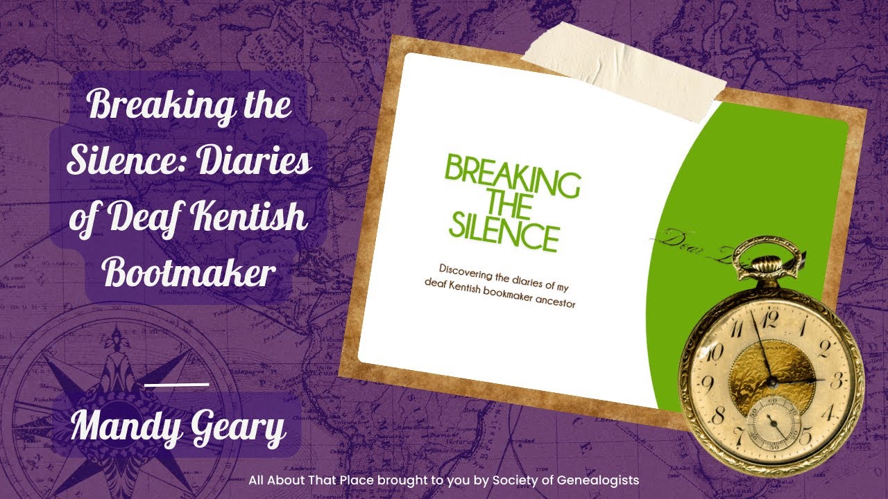 Breaking the Silence: Diaries of Deaf Kentish Bootmaker - Mandy Geary ...