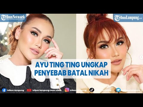 Artis Ayu Ting Ting Ungkap Penyebab Batal Nikah dengan Adit Jayusman