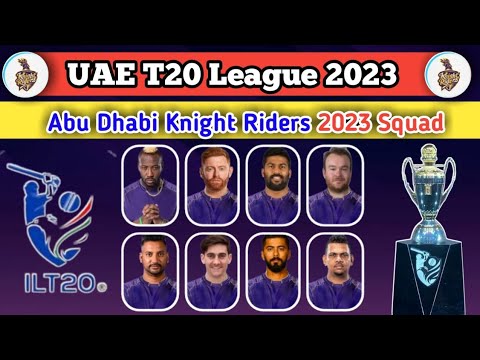 abu dhabi knight riders squad 2023 | uae t20 league 2023 | Adkr squad ...