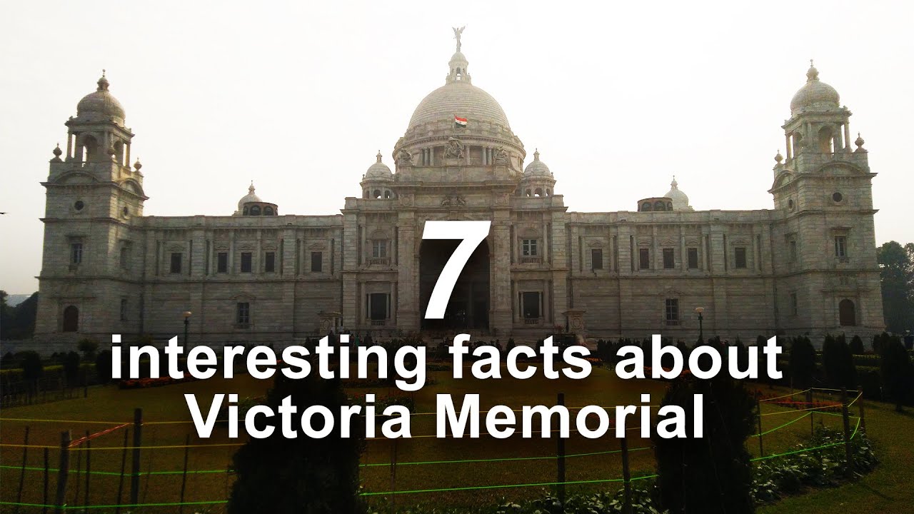 7 interesting facts about Victoria Memorial - YouTube