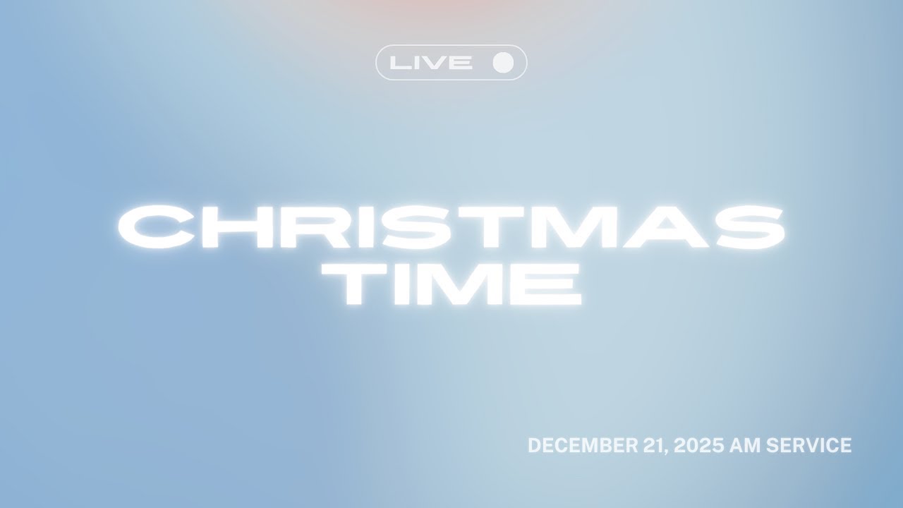 12.21.2025 AM | Christmas Time | Pastor Mainous - YouTube