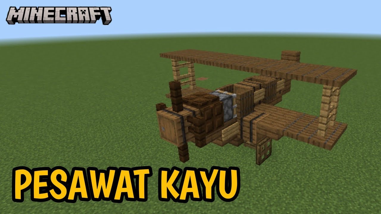 Cara Membuat Pesawat Kayu Di Minecraft - YouTube