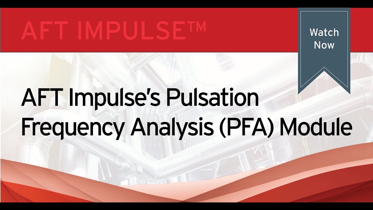 Pulsation Control with AFT Impulse Pulsation Frequency Analysis Tool ...