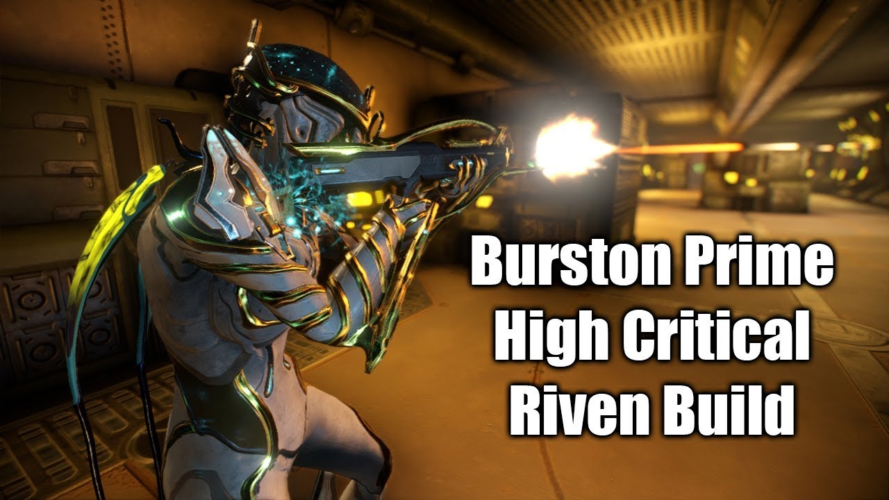 Warframe - Burston Prime Riven Test Video (Critical Chance & Critical ...