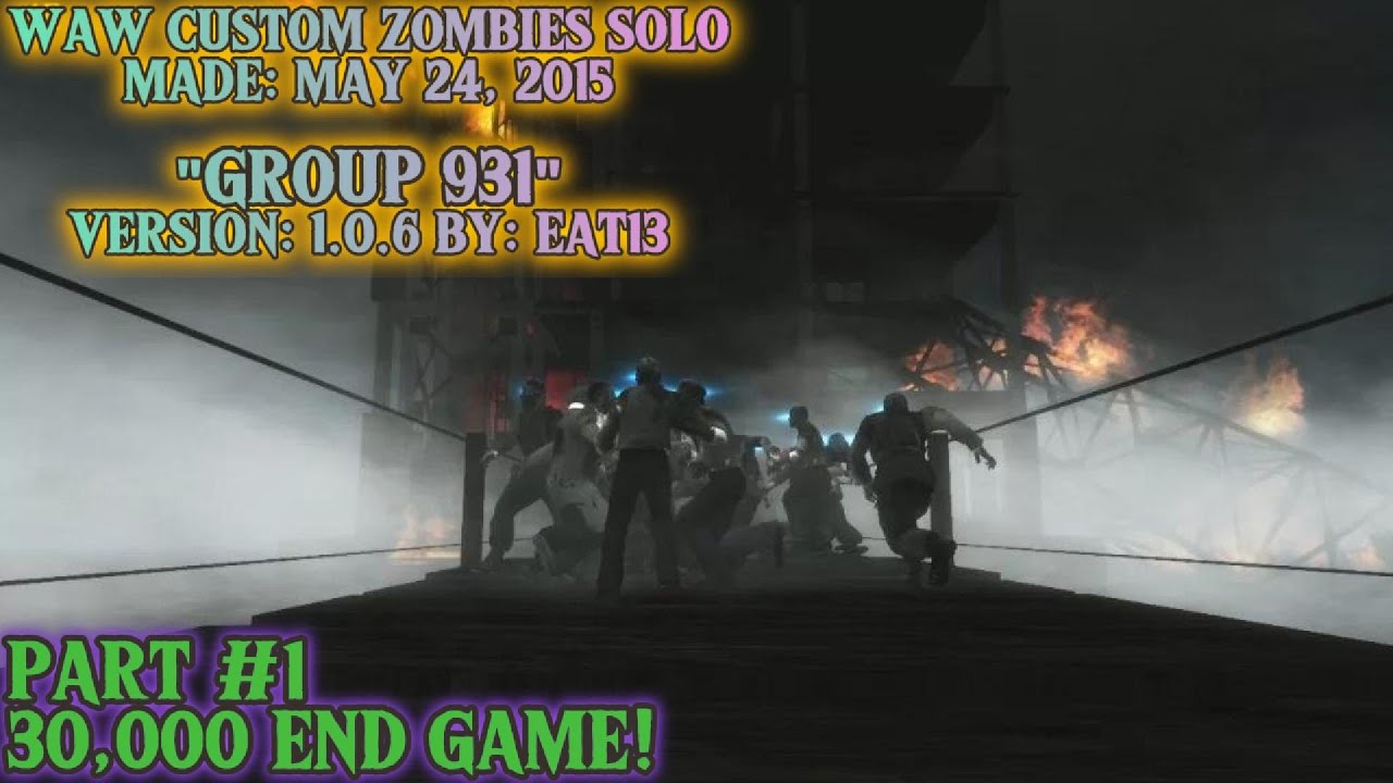 WAW Custom Zombies Solo "Group 931" Map Part #1 - YouTube
