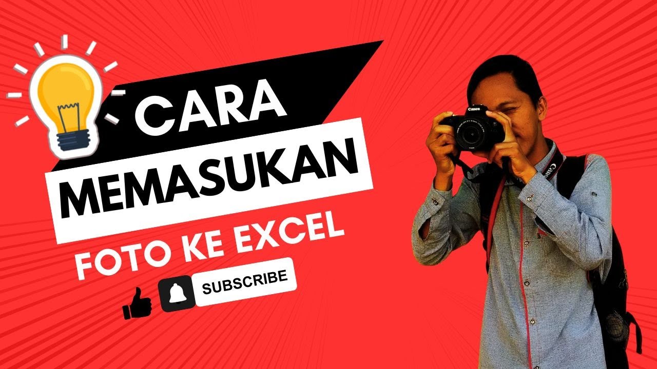 Cara memasukan foto ke excel - YouTube
