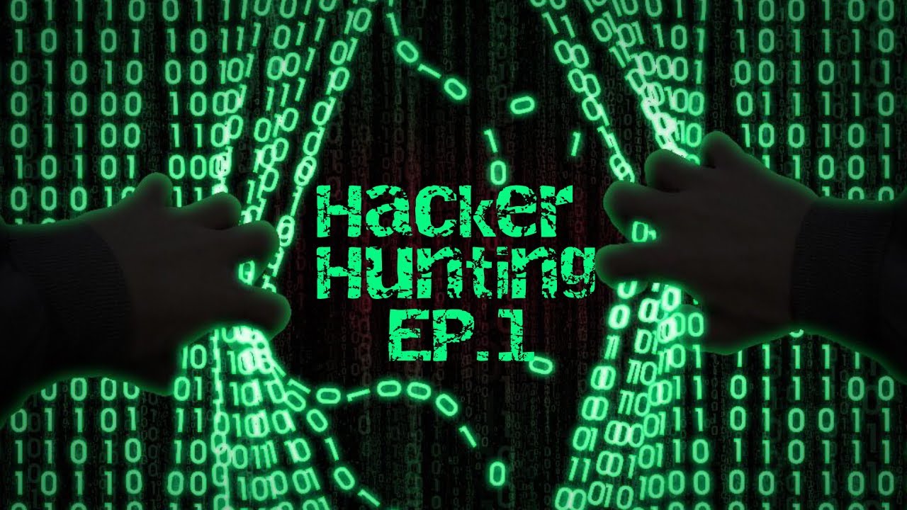hacker hunting ep1 - YouTube
