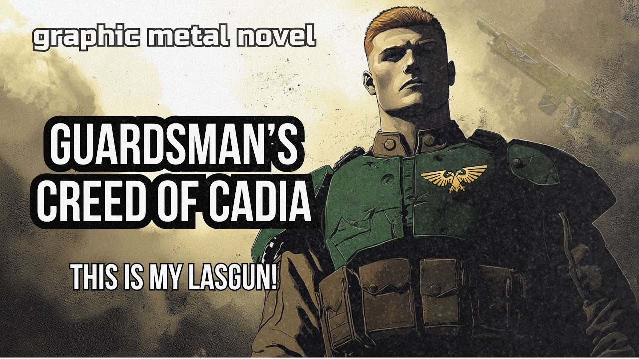 The Guardsman’s Creed of Cadia - This is My Lasgun | Warhammer 40k ...
