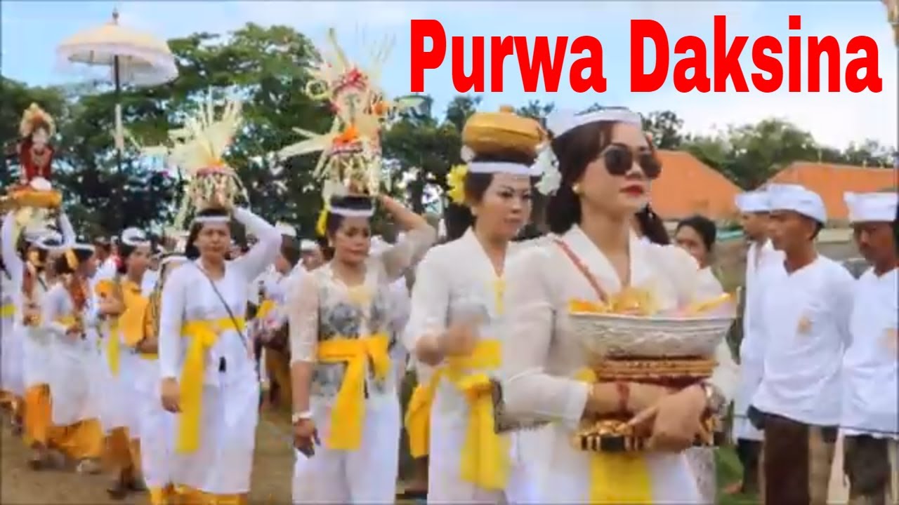 Purwa Daksina - YouTube