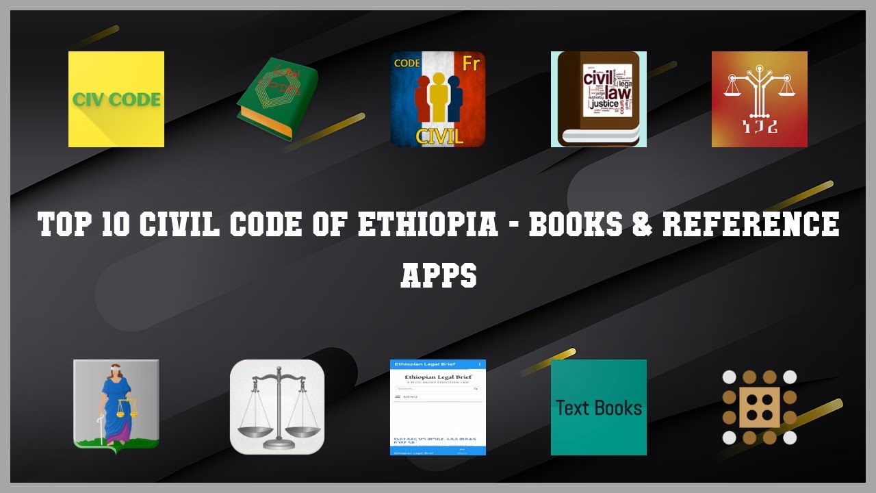 Top 10 Civil Code Of Ethiopia Android Apps - YouTube