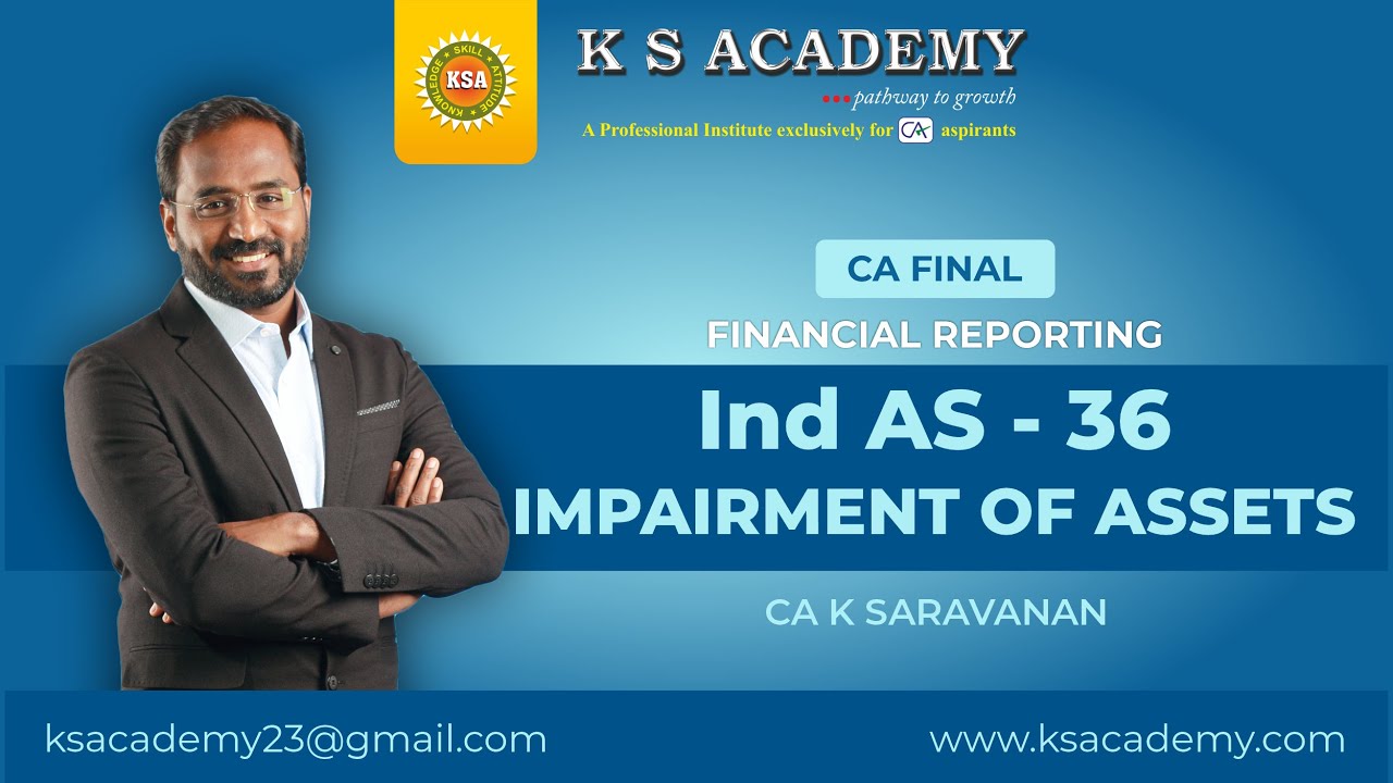 CA Final || IND AS - 36 - Impairment of Assets (Part - 1) - CA K ...