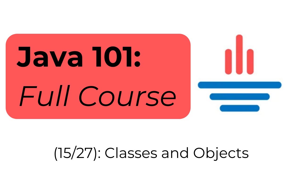 Java 101 1527 Classes And Objects Youtube