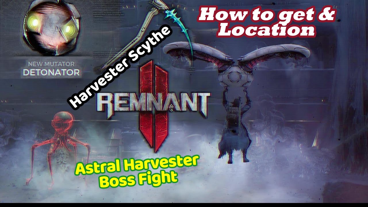How to get and location of Harvester Scythe & Detonator Mutator and ...