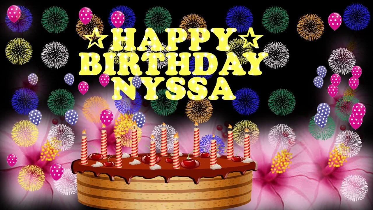 NYSSA HAPPY BIRTHDAY TO YOU - YouTube