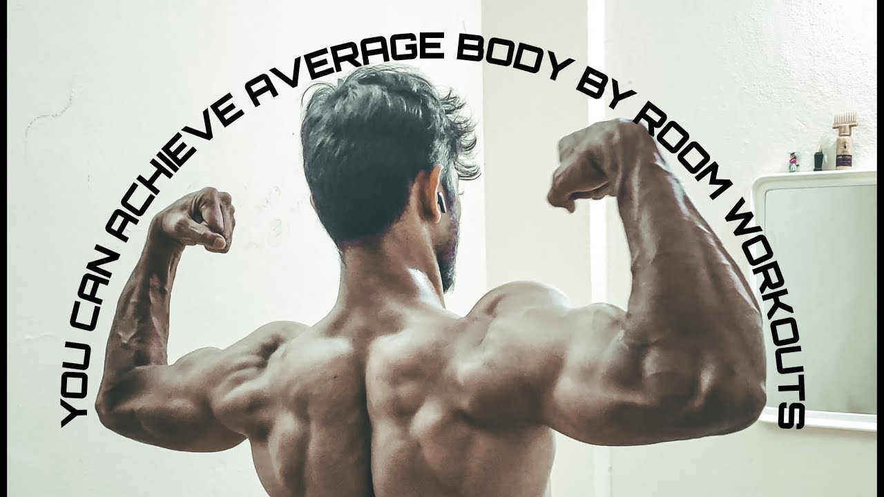 By Room workout you can achieve an average body physique💪🏼 | Nowmaan_96 ...
