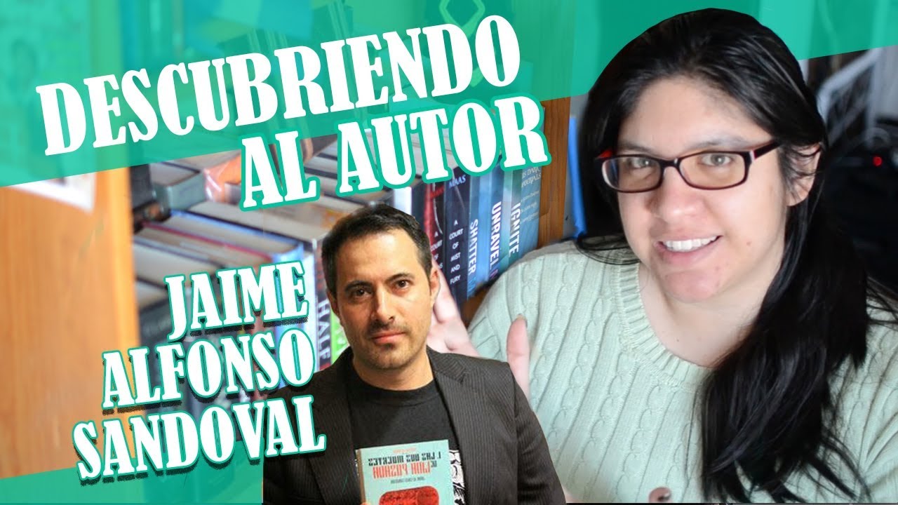DESCUBRIENDO AL AUTOR | JAIME ALFONSO SANDOVAL | MARINA CHANNEL - YouTube