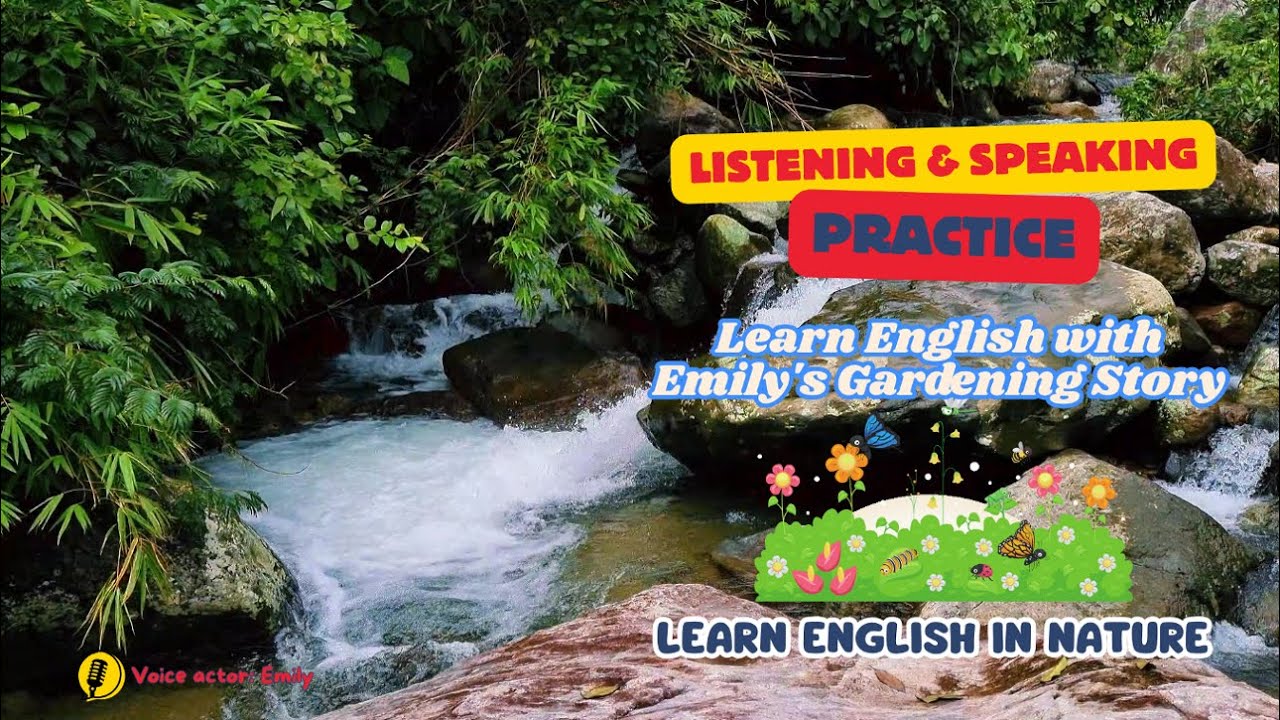 Learn English with Emily's Gardening Story | Listening & Speaking ...