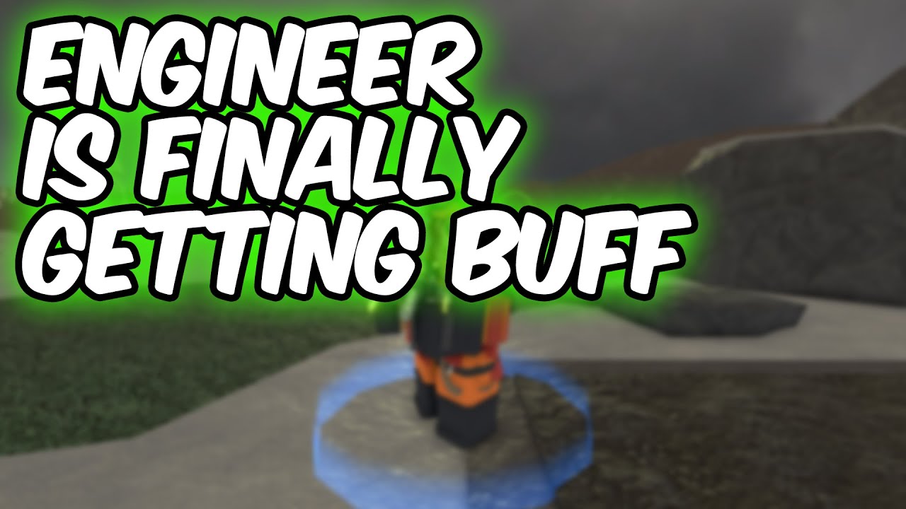 FINALLY ENGINEER IS GETTING BUFF! | Tower Defense Simulator | ROBLOX ...
