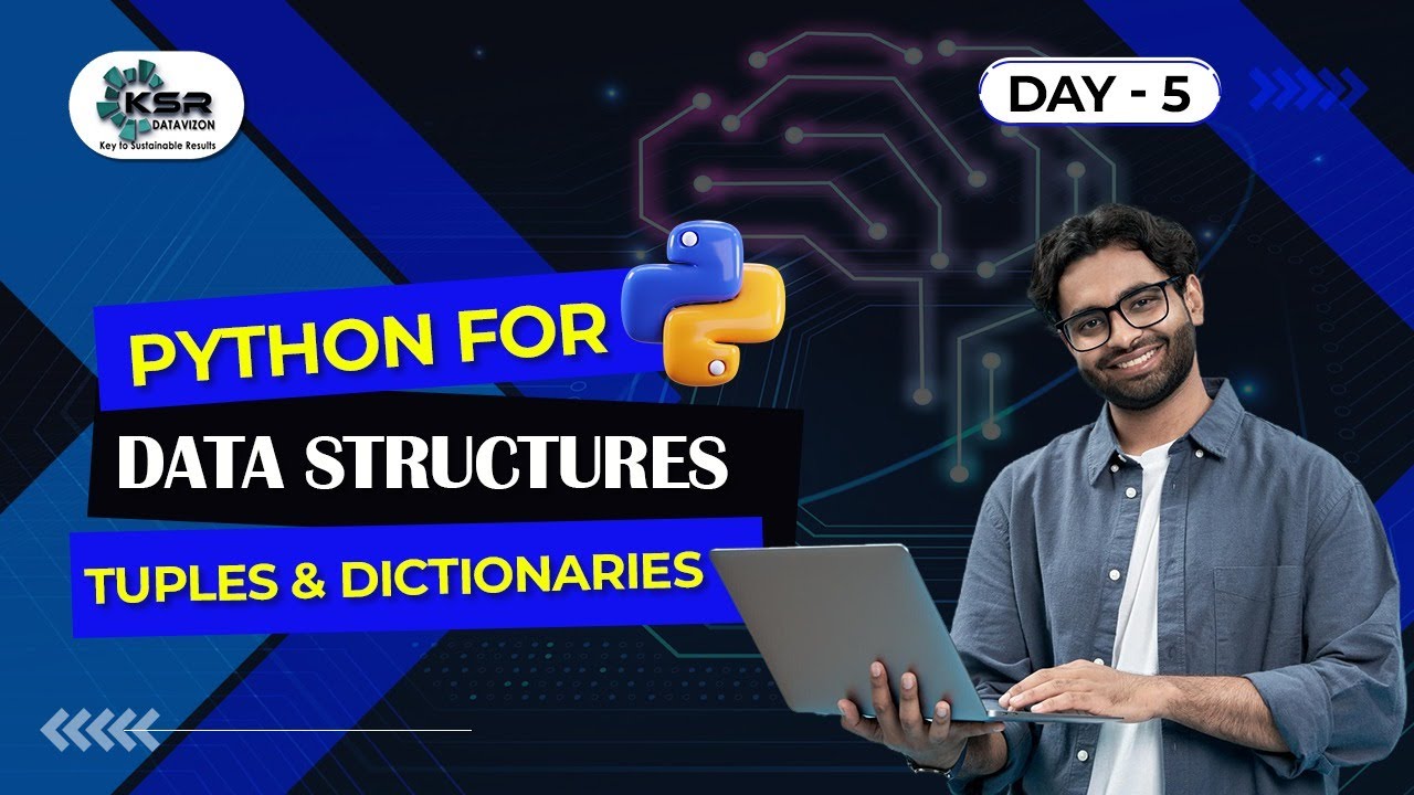 Master Class On Python Introduction To Tuples And Dictionaries Day 5