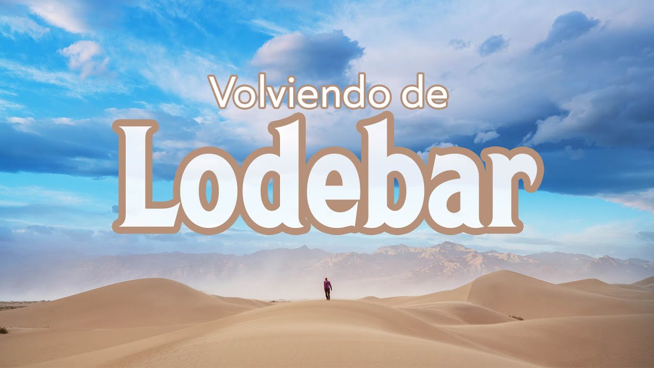 Volviendo de Lodebar_Arnaldo Sánchez - YouTube
