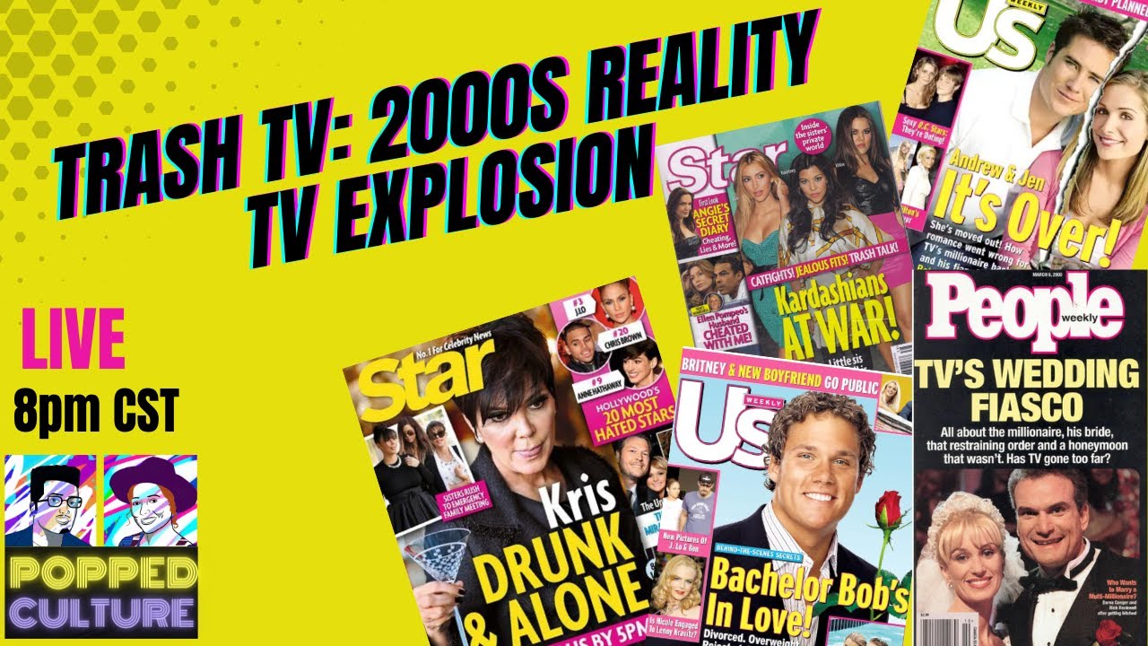 Trash TV - 2000s Reality TV Explosion - LIVE Popped Culture - YouTube