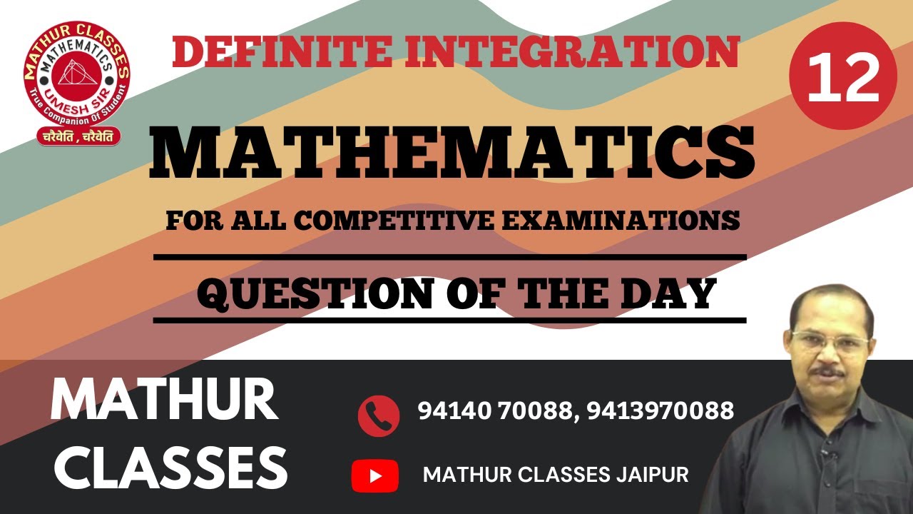 Definite Integration || Question of the Day and Solution of Question 12 ...