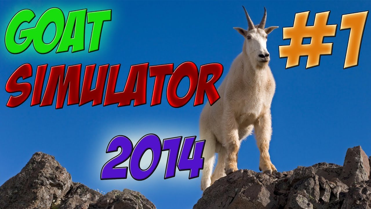 Goat Simulator 2014 Part 1 - FLAILING TONGUE - YouTube