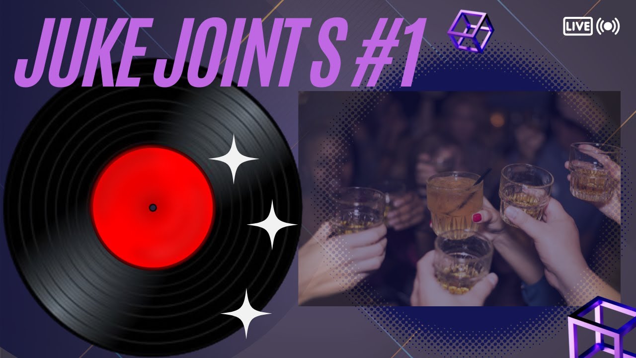 Juke Joints #1 - YouTube