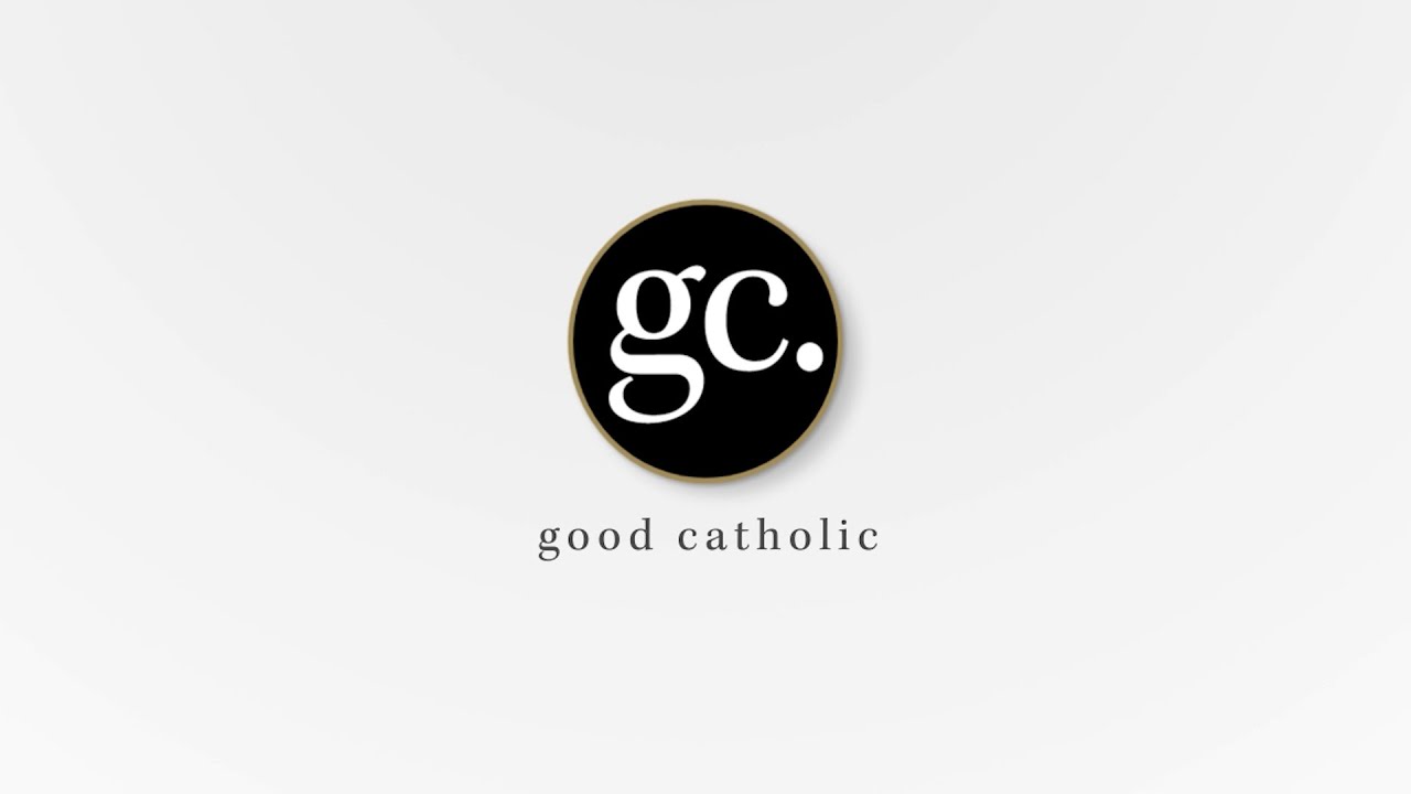 Good Catholic. | Put Your Faith Into Action - YouTube