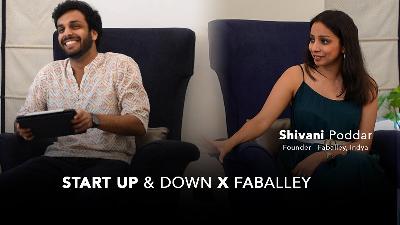 Start Up and Down ft. Shivani Poddar | Founder of FabAlley and Indya ...