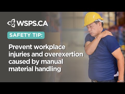 Quick Safety Tips: Prevent workplace injuries and overexertion caused ...