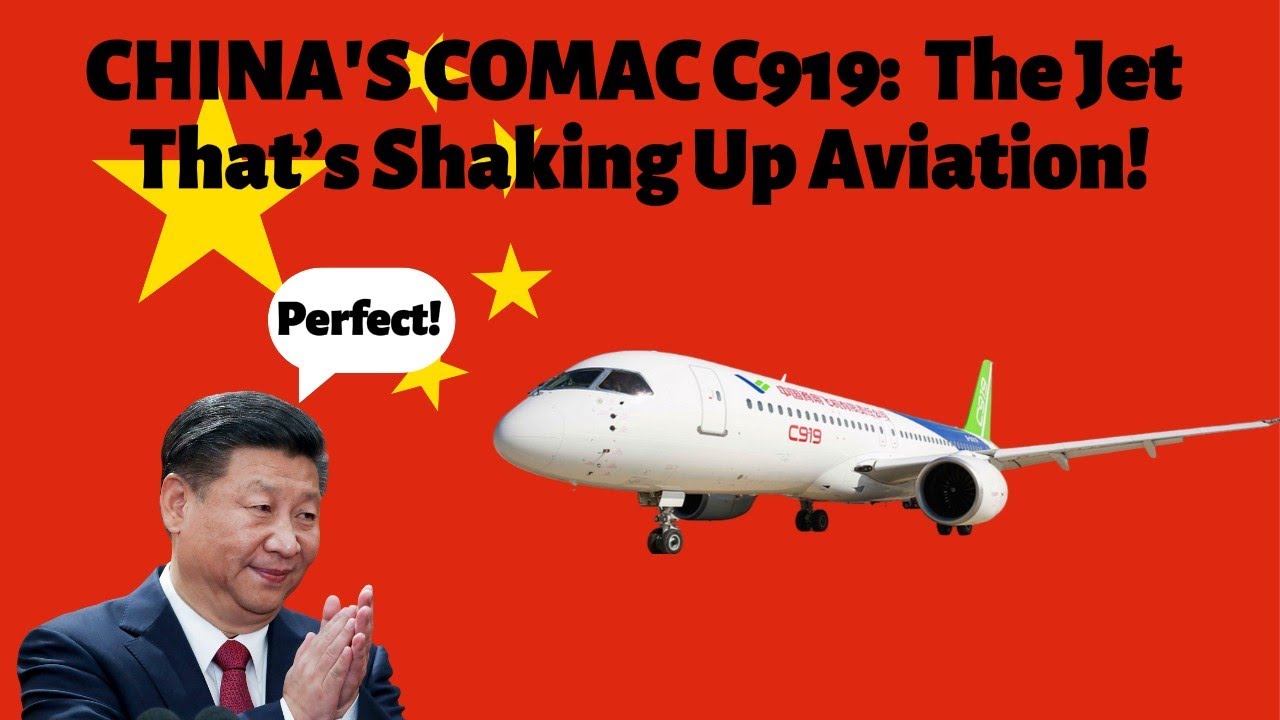 China’s COMAC C919: The Jet That’s Shaking Up Aviation - YouTube
