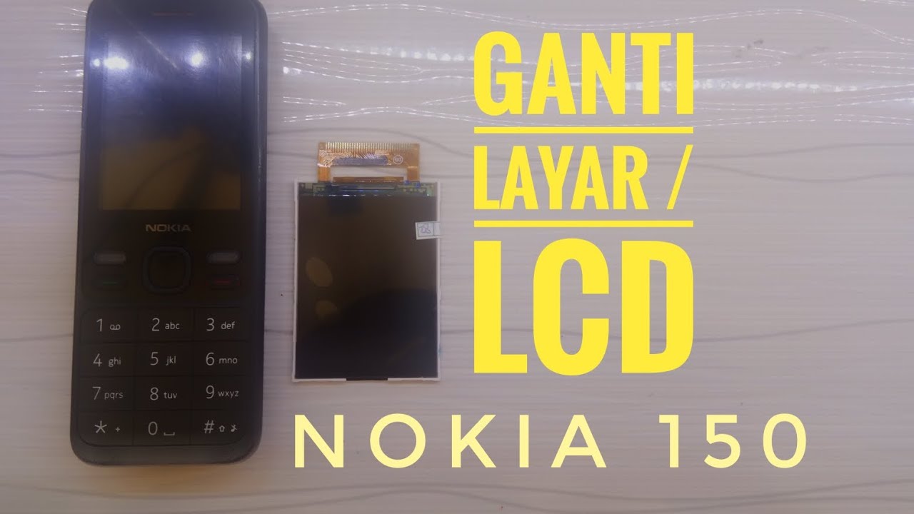 Cara Ganti Layar / Lcd Nokia 150 TA - 1235 - YouTube