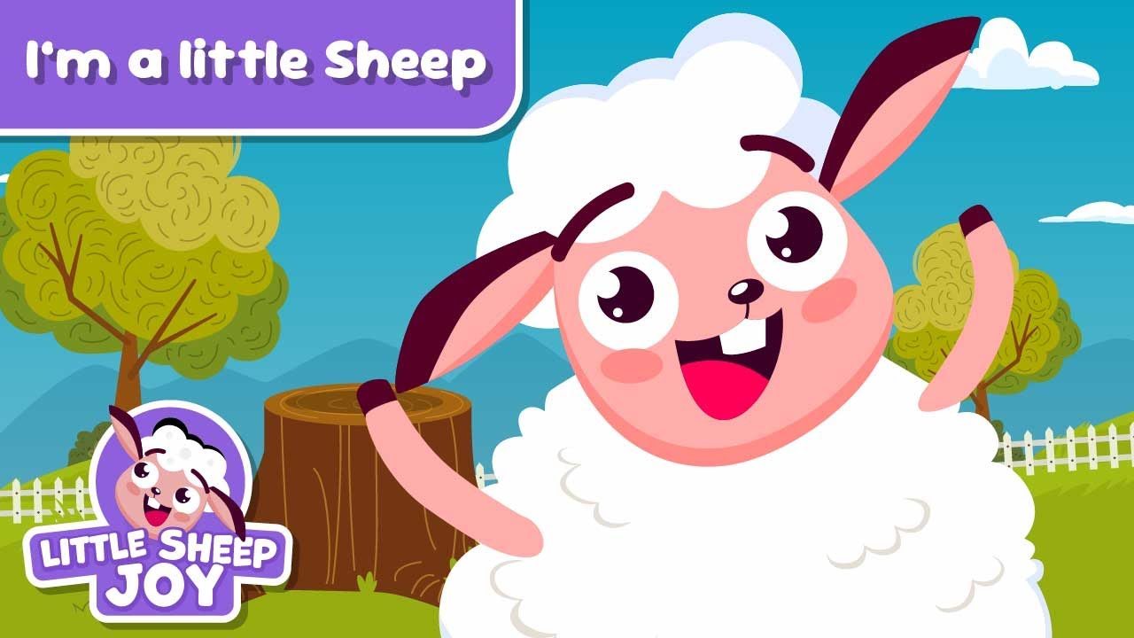 I'm a Little Sheep | Kids Songs | Little Sheep Joy - YouTube