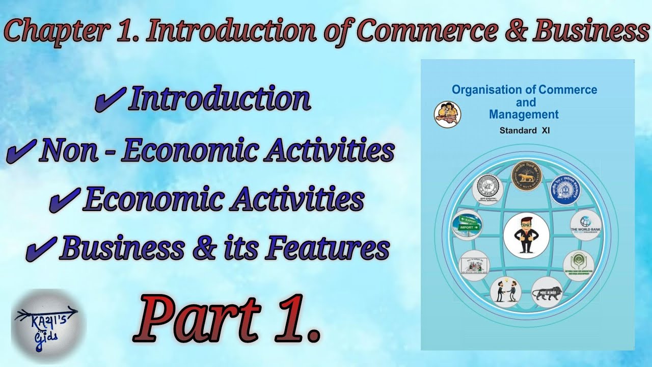 Class 11th, OCM, Chapter 1. Introduction of Commerce & Business, Part 1 ...