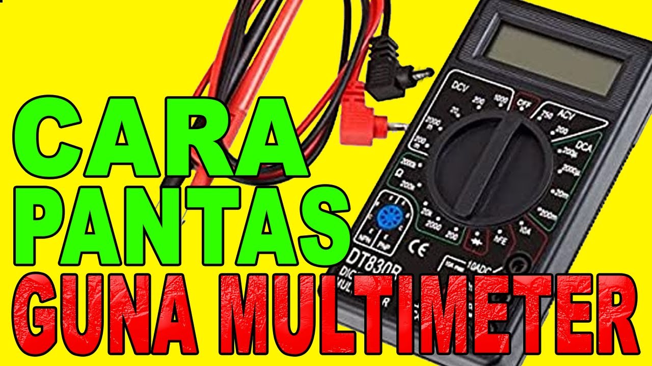 Cara Pantas Guna Multimeter / Fasters Way using Multimeter DIY - YouTube