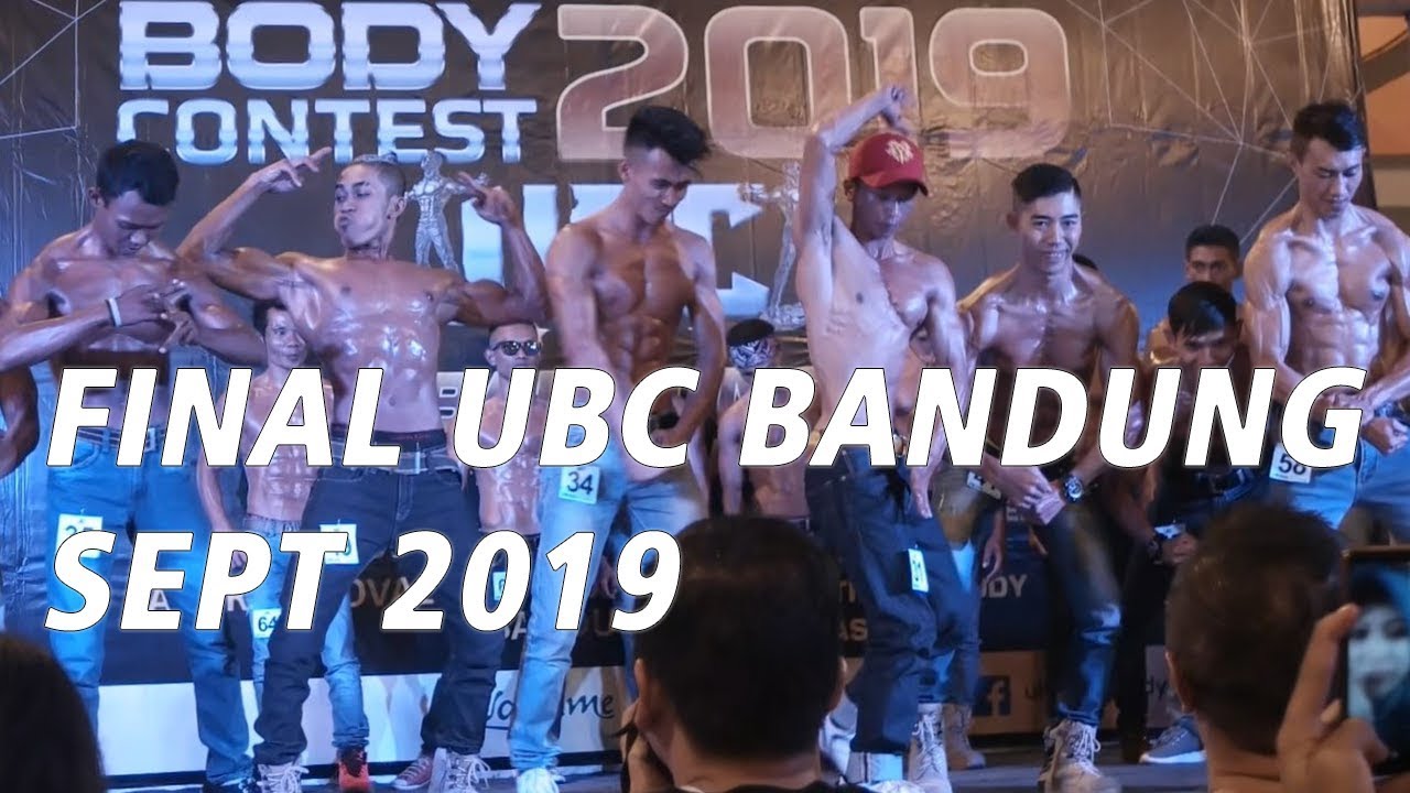 Body Contest FINAL Ultimate Body UBC Bandung 2019 - YouTube