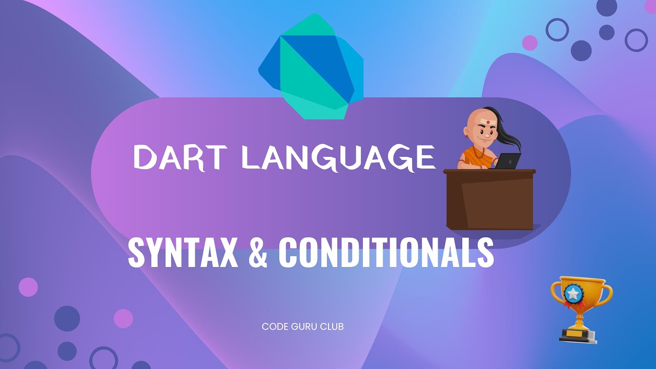 Dart 101 Conditionals And Syntax Youtube