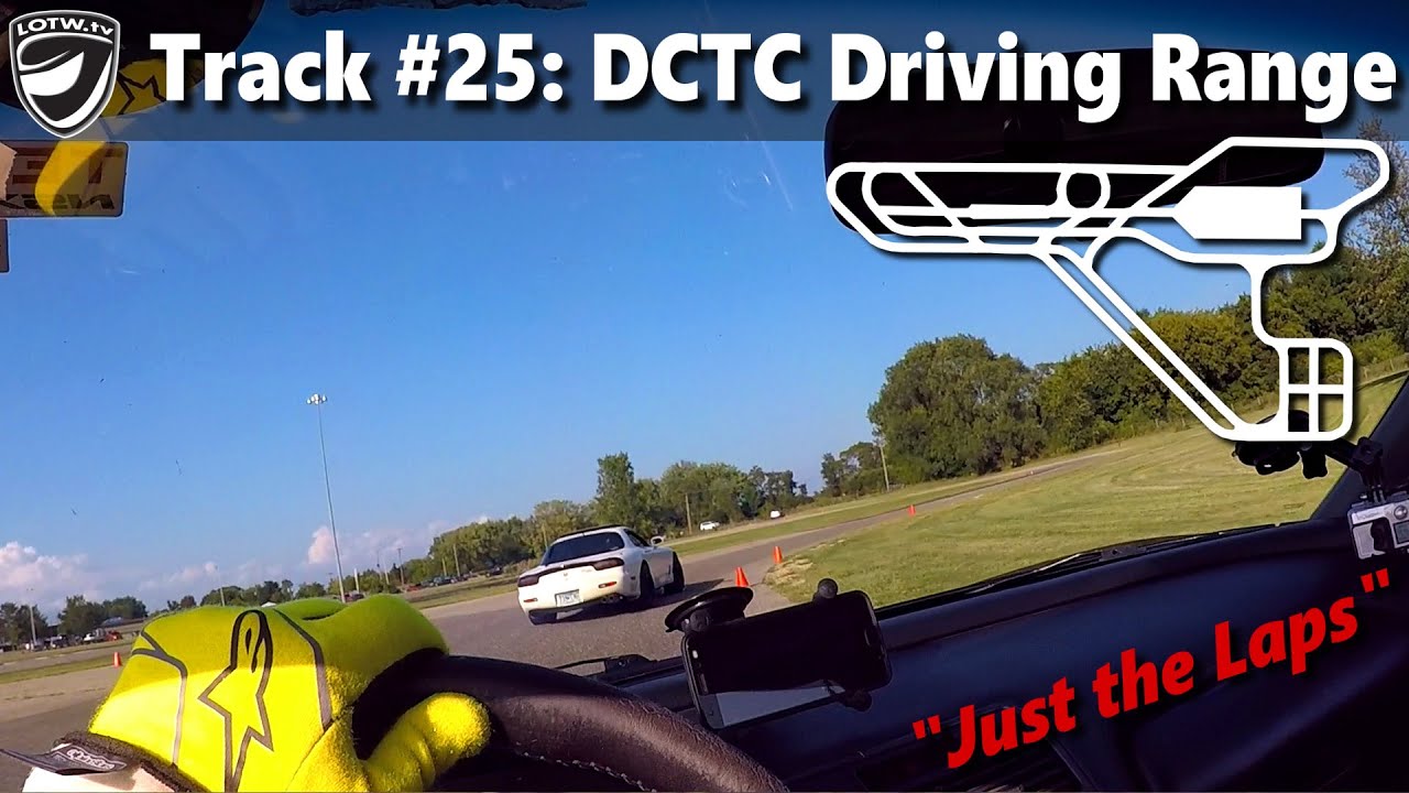 Track 25: DCTC 'Driving Range' (Just the Laps) - YouTube