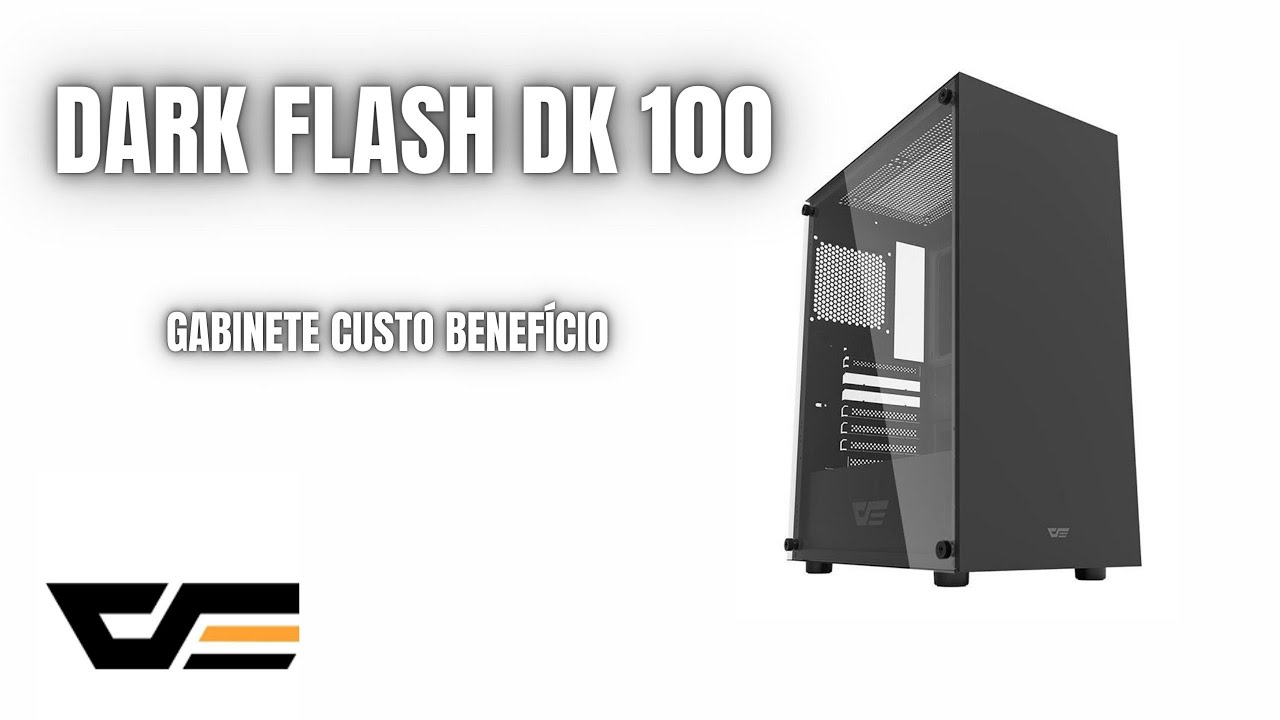 Unboxing Pichau Gabinete Dark Flash DK100 BK - YouTube