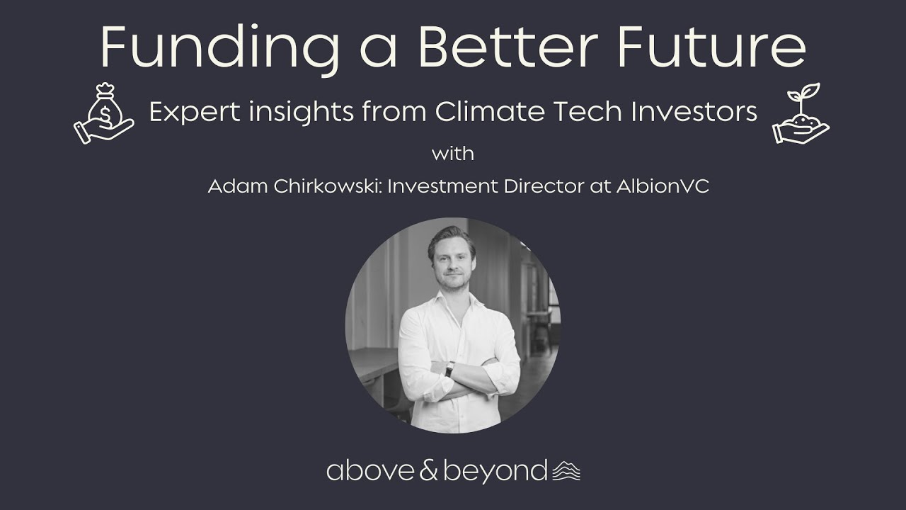 Funding a Better Future: Expert Insights from ClimateTech Investors ...