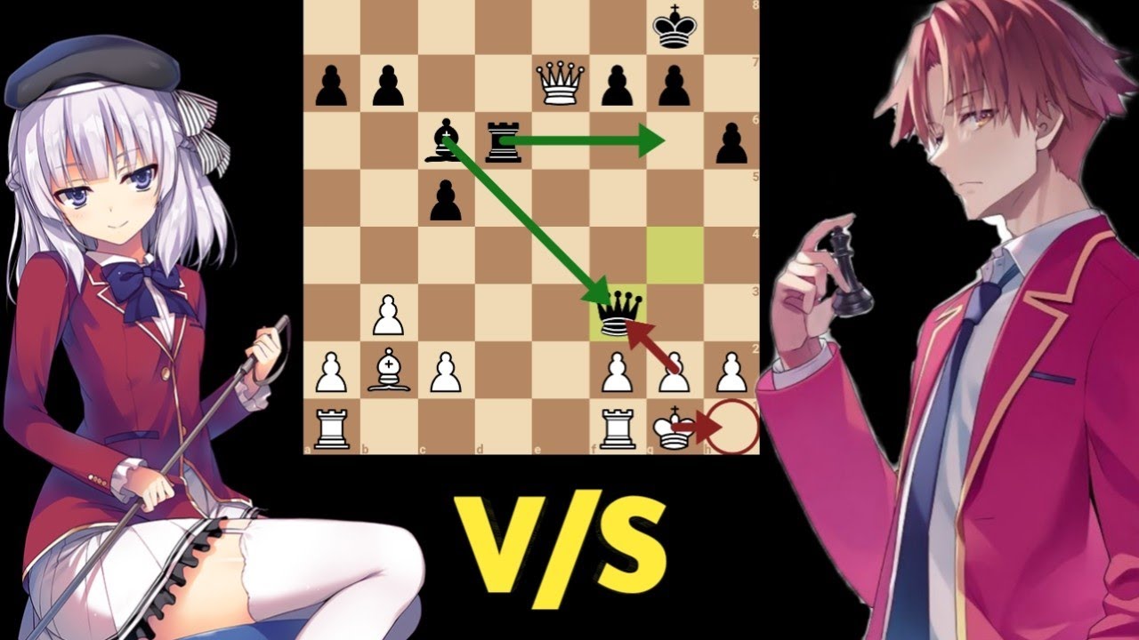 Ayanokoji VS Sakayanagi Chess Match Analysis | Classroom of the Elite ...