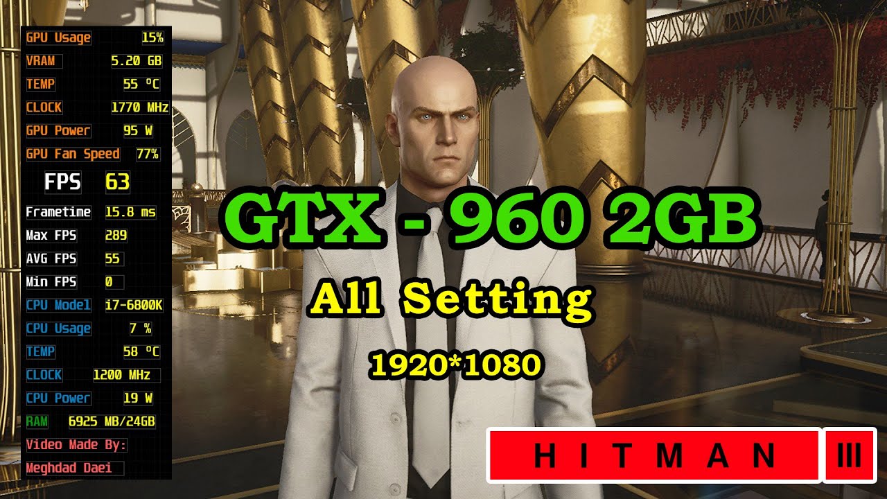 Hitman 3 GTX 960 2GB All Setting FPS & Gameplay & Benchmark 1080p - YouTube