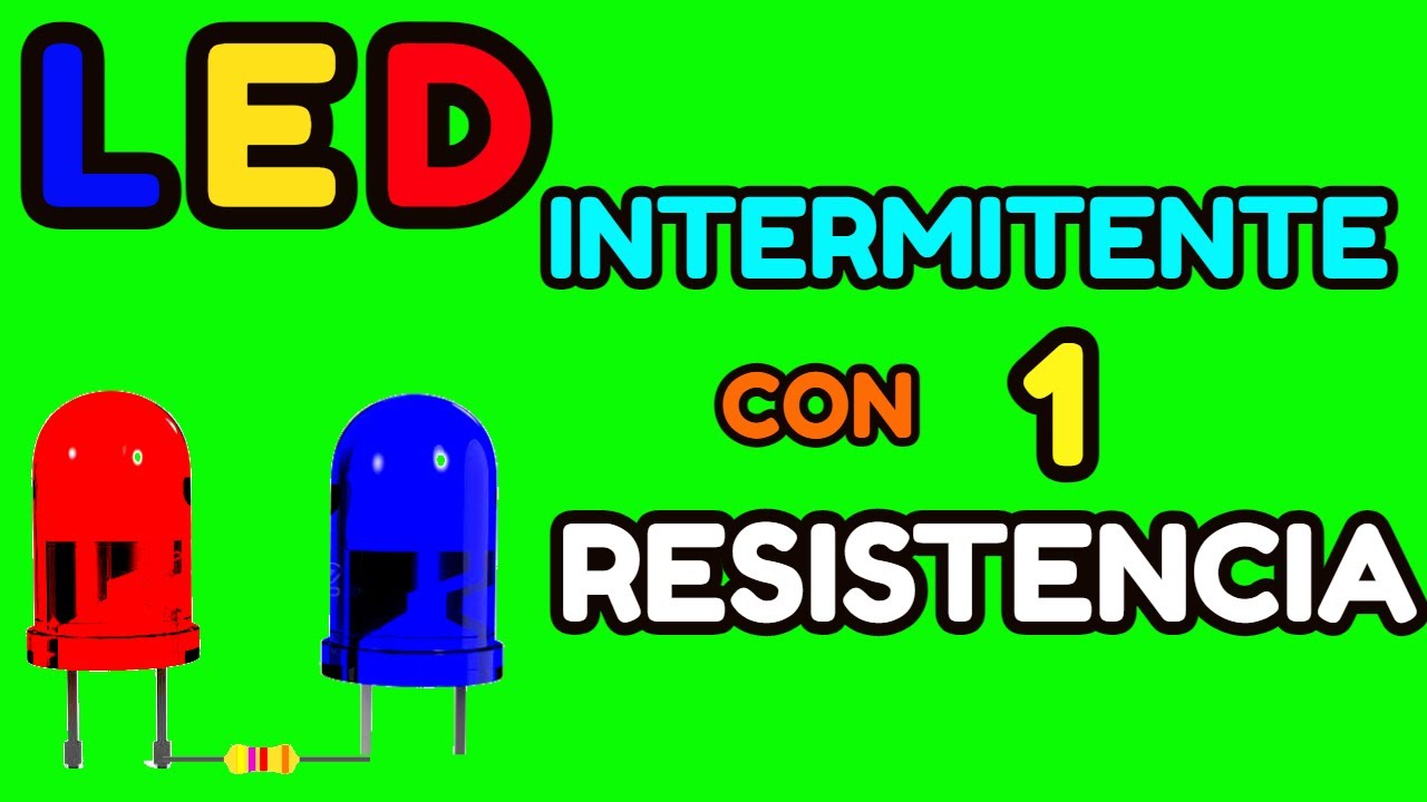 🔴Circuito LED intermitente con 1 COMPONENTE muy fácil de montar/ LED ...