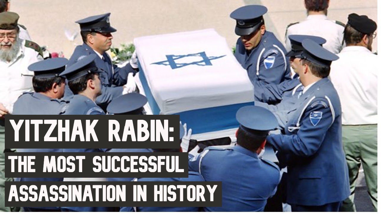 The Most Successful Assassination in History - Yitzhak Rabin - YouTube